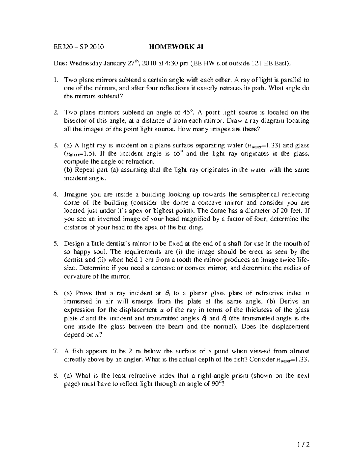 EE320 SP2010 Homework 1 - 1 / 2 EE320 – SP 2010 HOMEWORK Due: Wednesday January 27th, 2010 at 4: ...