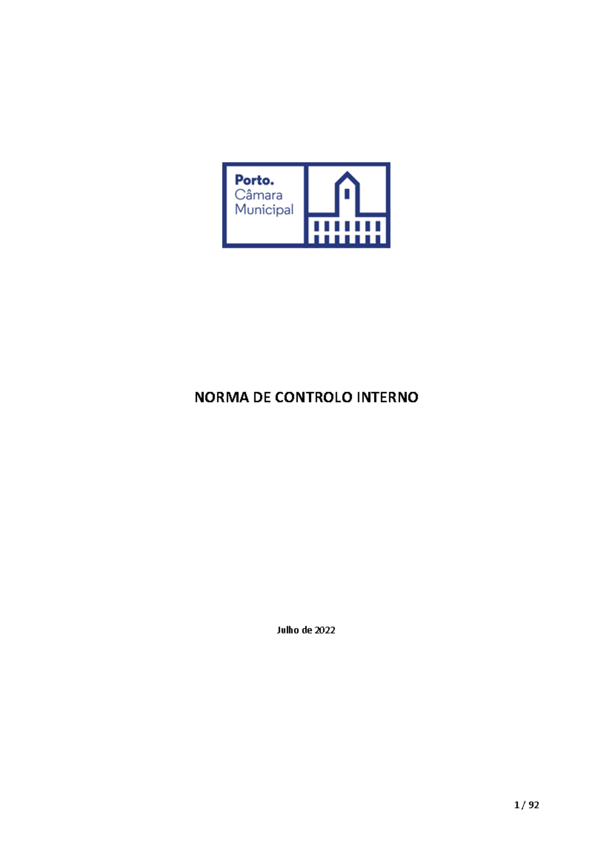 Norma controlo interno - NORMA DE CONTROLO INTERNO Julho de 2022 ÍNDICE ...