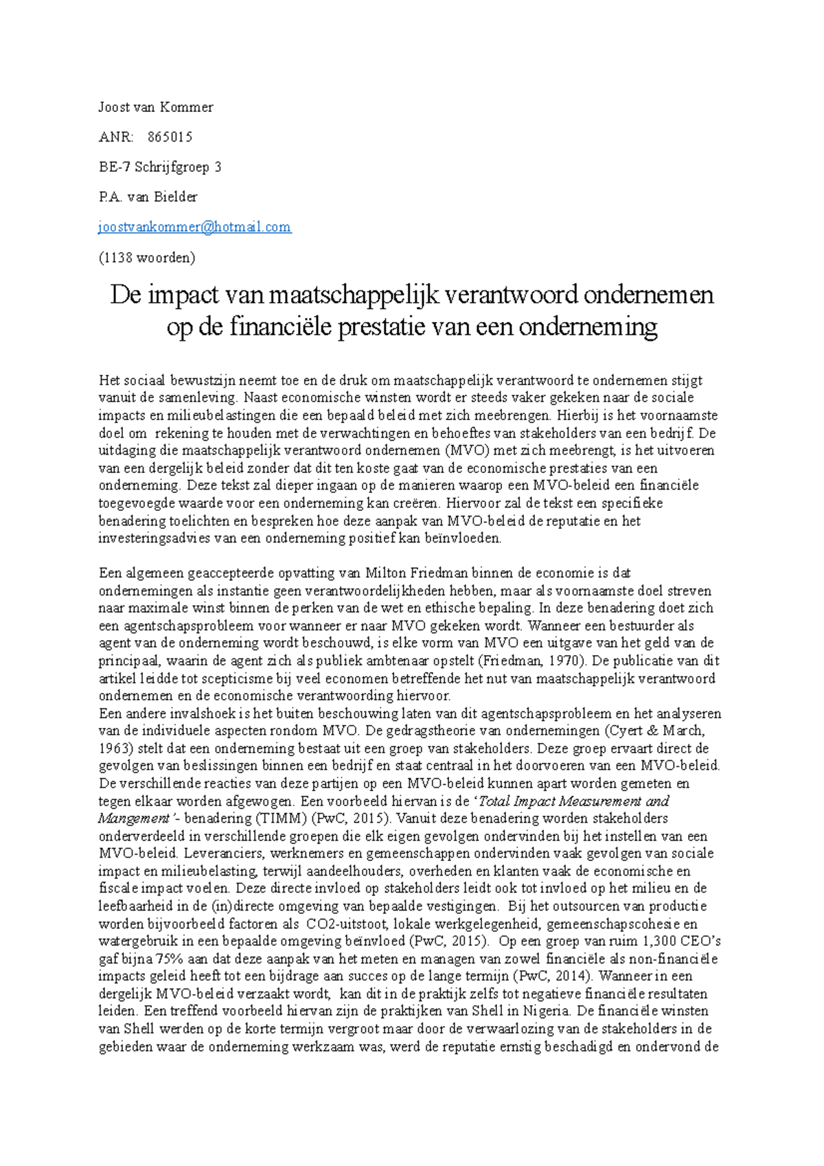 Werkstuk "Eindversie van schrijfopdracht voor wetenschap voor beleid" - cijfer 8.5 - Joost van ...