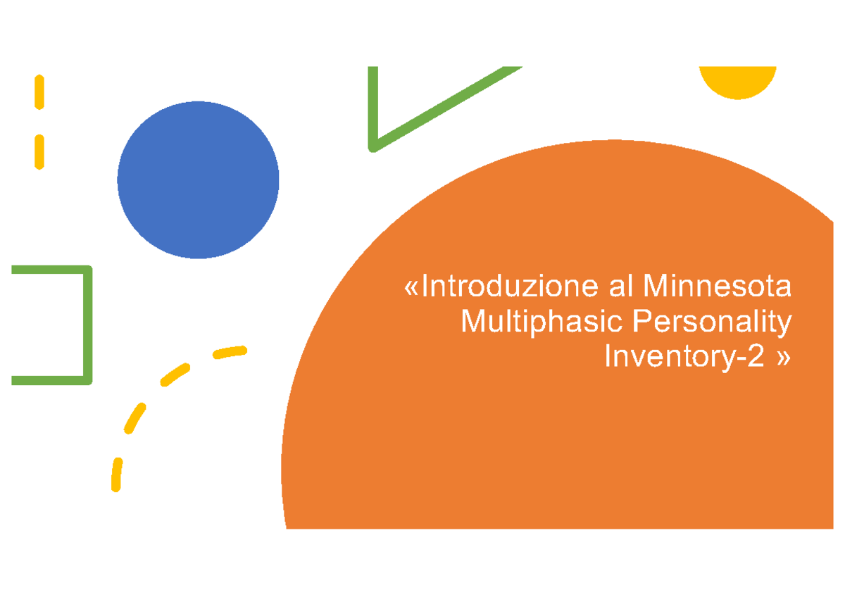 Slides Lezione 20 - Slide n20 - «Introduzione al Minnesota Multiphasic ...