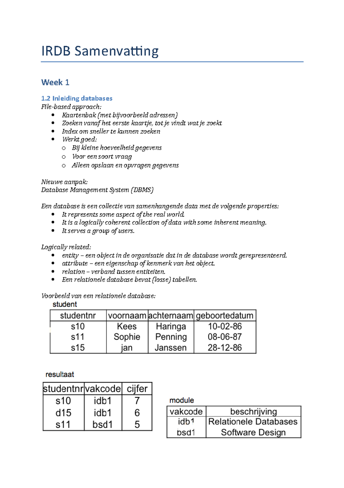 IRDB Samenvatting - IRDB Samenvatting Week 1 1 Inleiding databases File ...