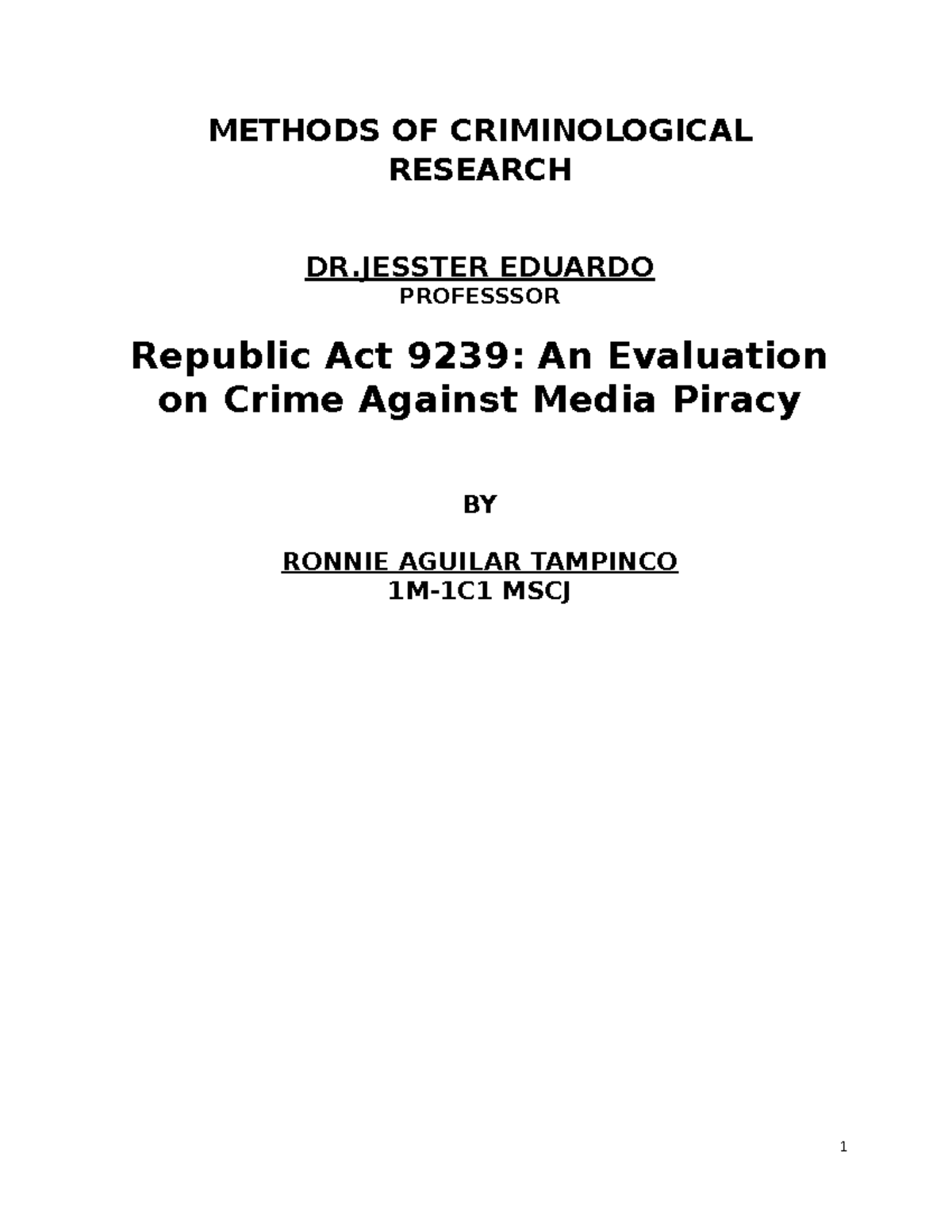 Republic Act 9239 An Evaluation on Crime Against Media Piracy - METHODS ...