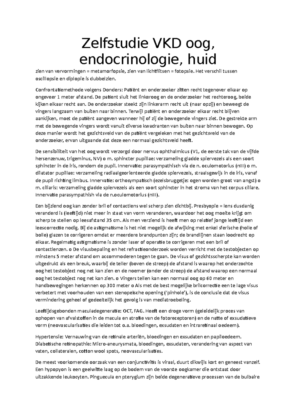 Zelfstudie VKD oog - Zelfstudie VKD oog, endocrinologie, huid zien van ...