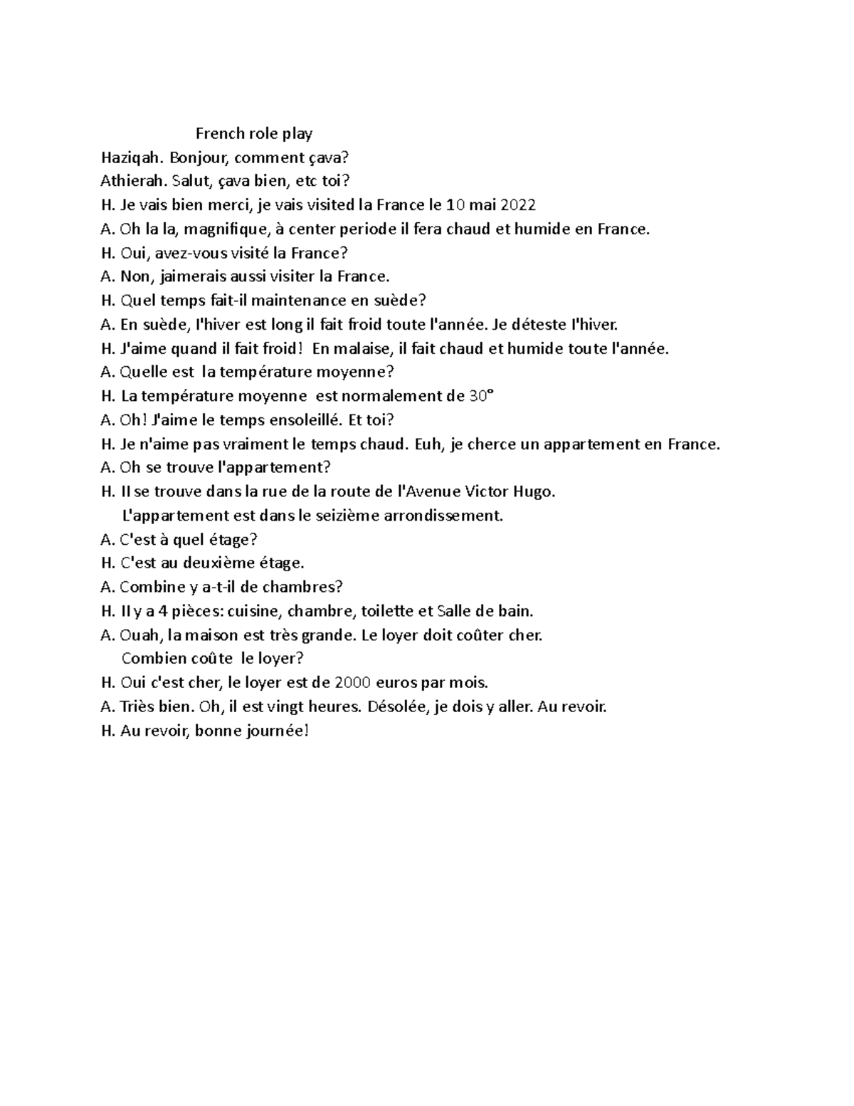 French simulation - French role play Haziqah. Bonjour, comment çava ...