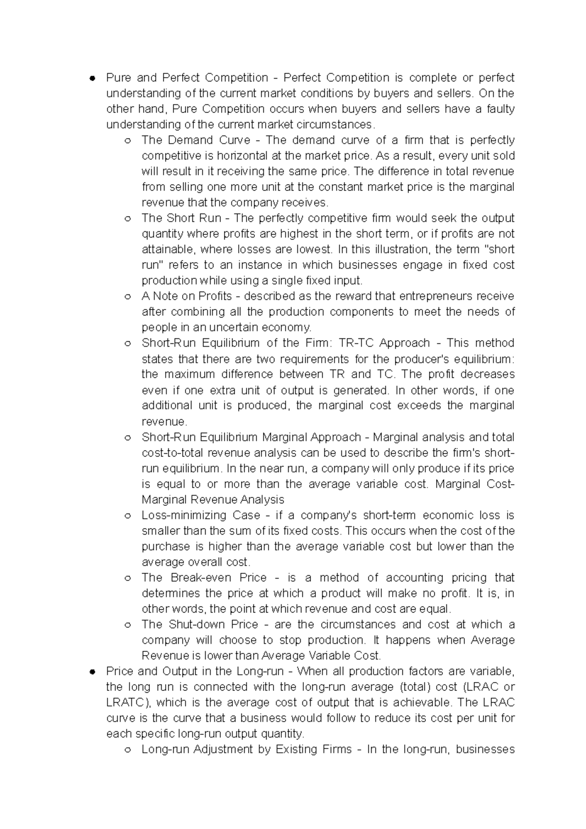 Pure and perfect - On the other hand, Pure Competition occurs when ...