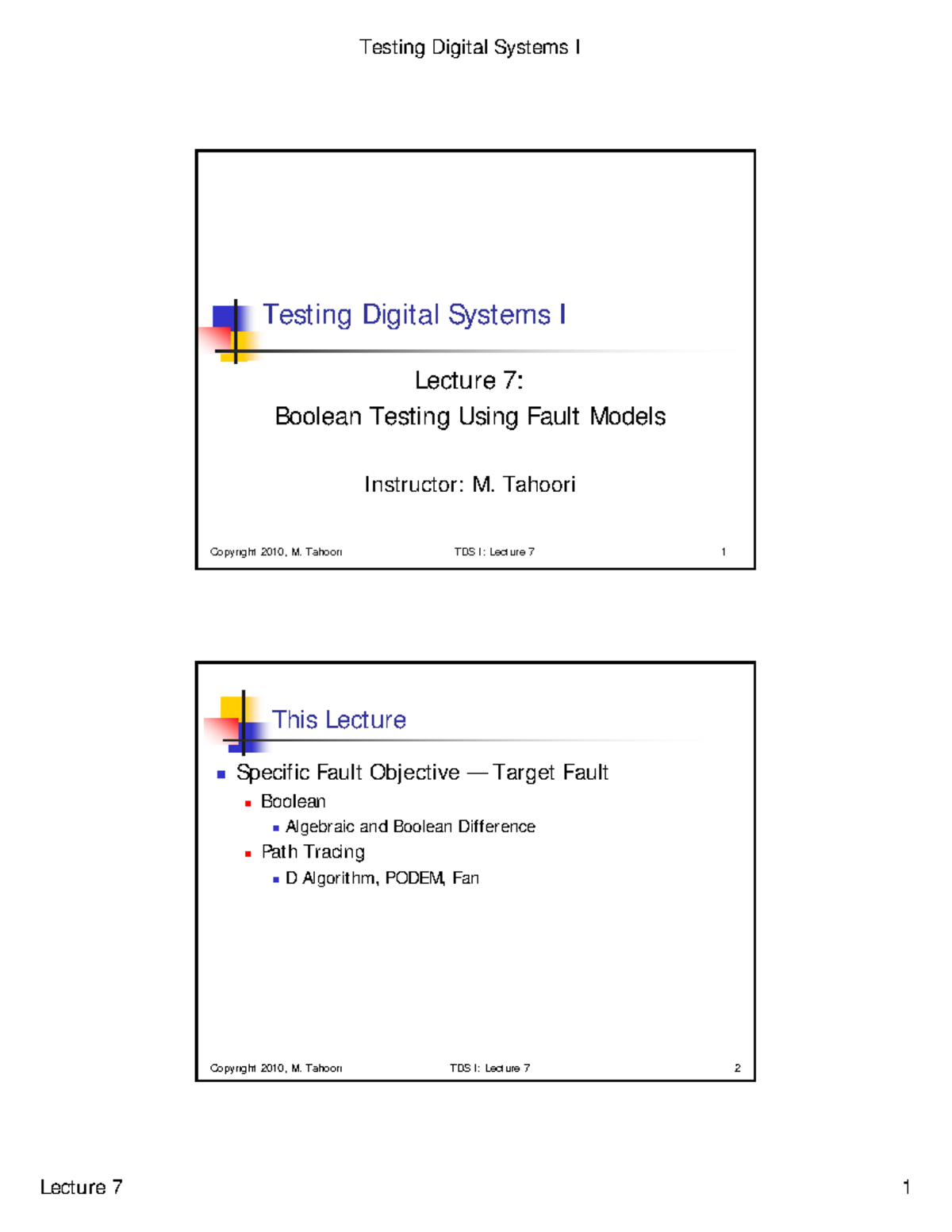 07 Boolean Testing Using Fault Models Copyright 2010 M Tahoori Tds I Lecture 7 1 Testing