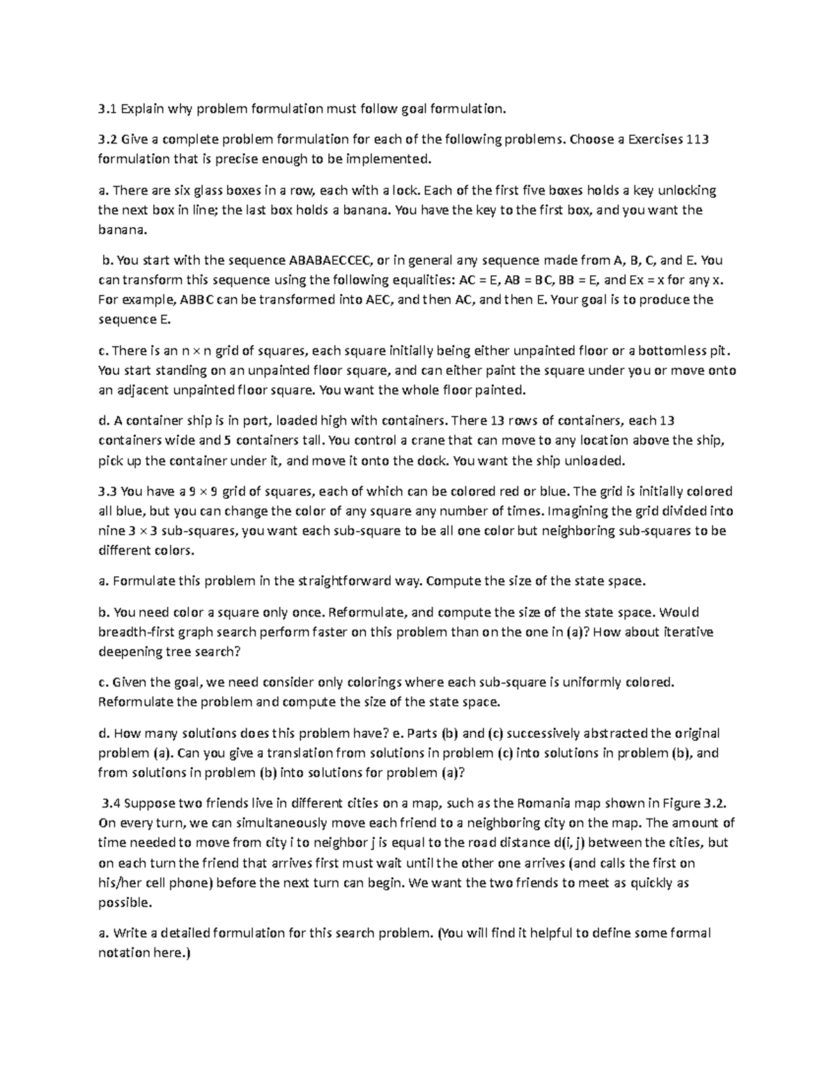 Assignment III - Description - 3 Explain why problem formulation must ...