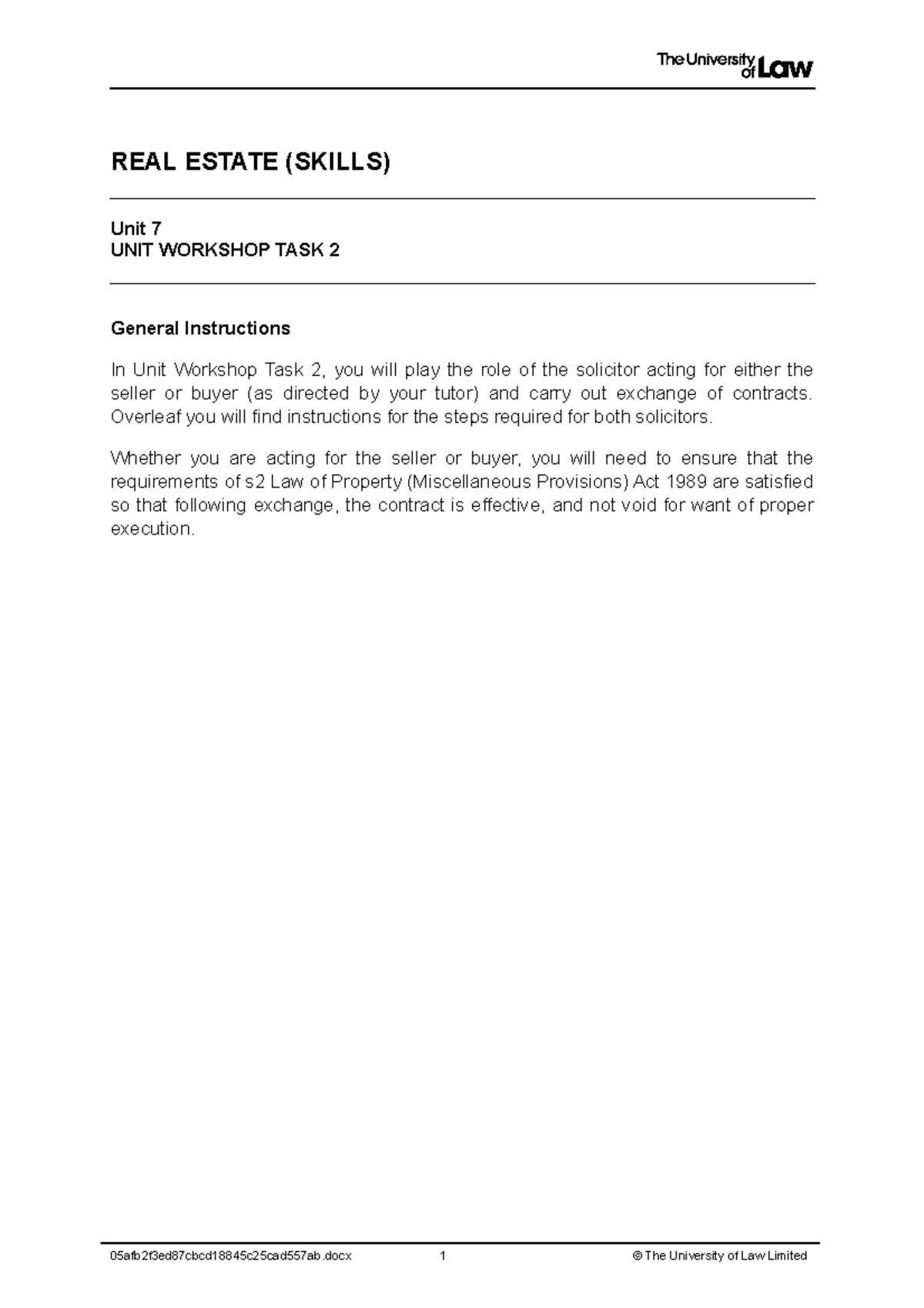 Workshop 7 Task 2 - REAL ESTATE (SKILLS) Unit 7 UNIT WORKSHOP TASK 2 General Instructions In ...