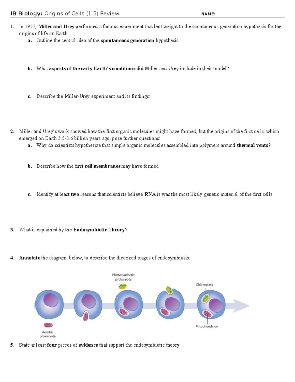 Origins of Cells (1.5) Review - IB Biology:1. In 1953, Miller and Urey ...