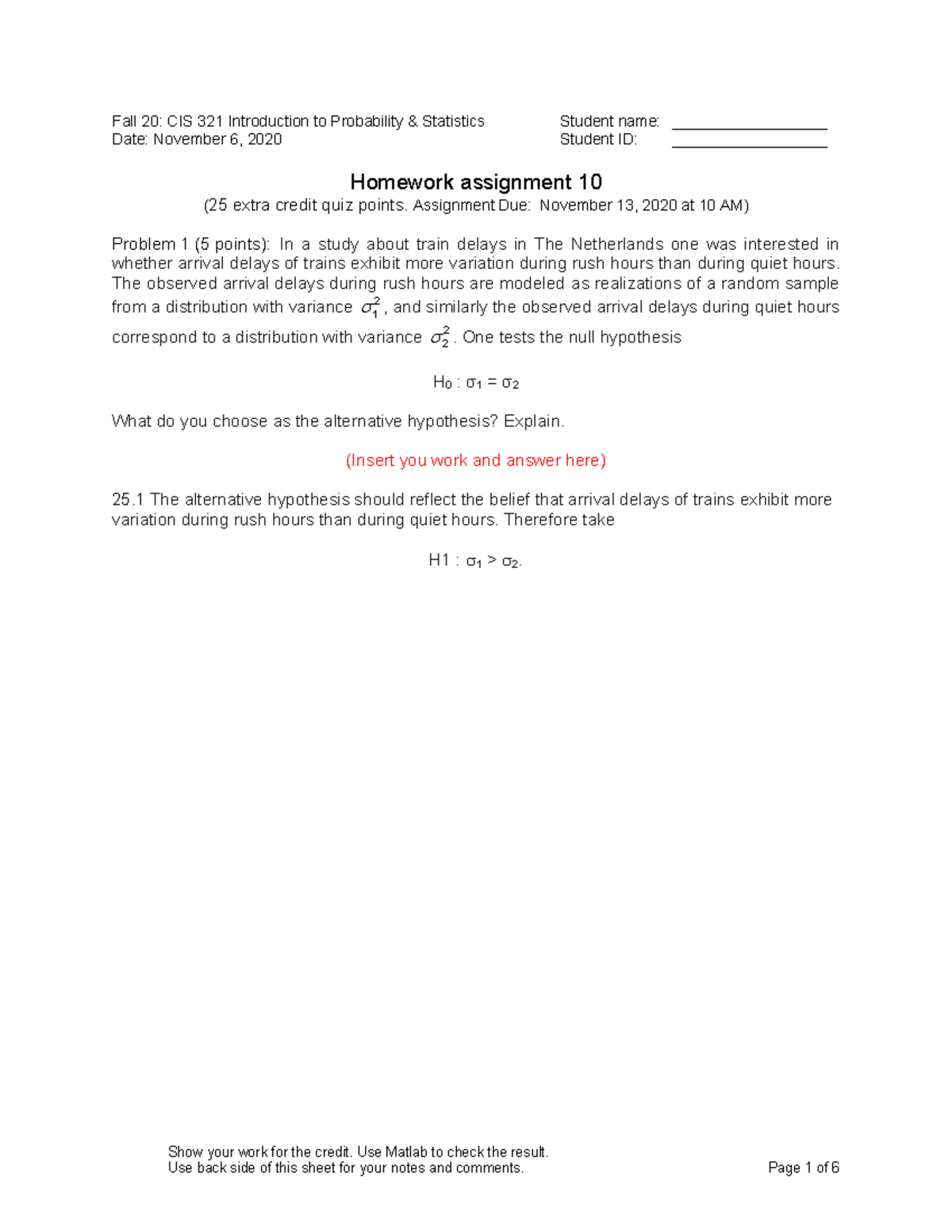 CIS 321 Question 10 0 Homework solutions - Show your work for the ...