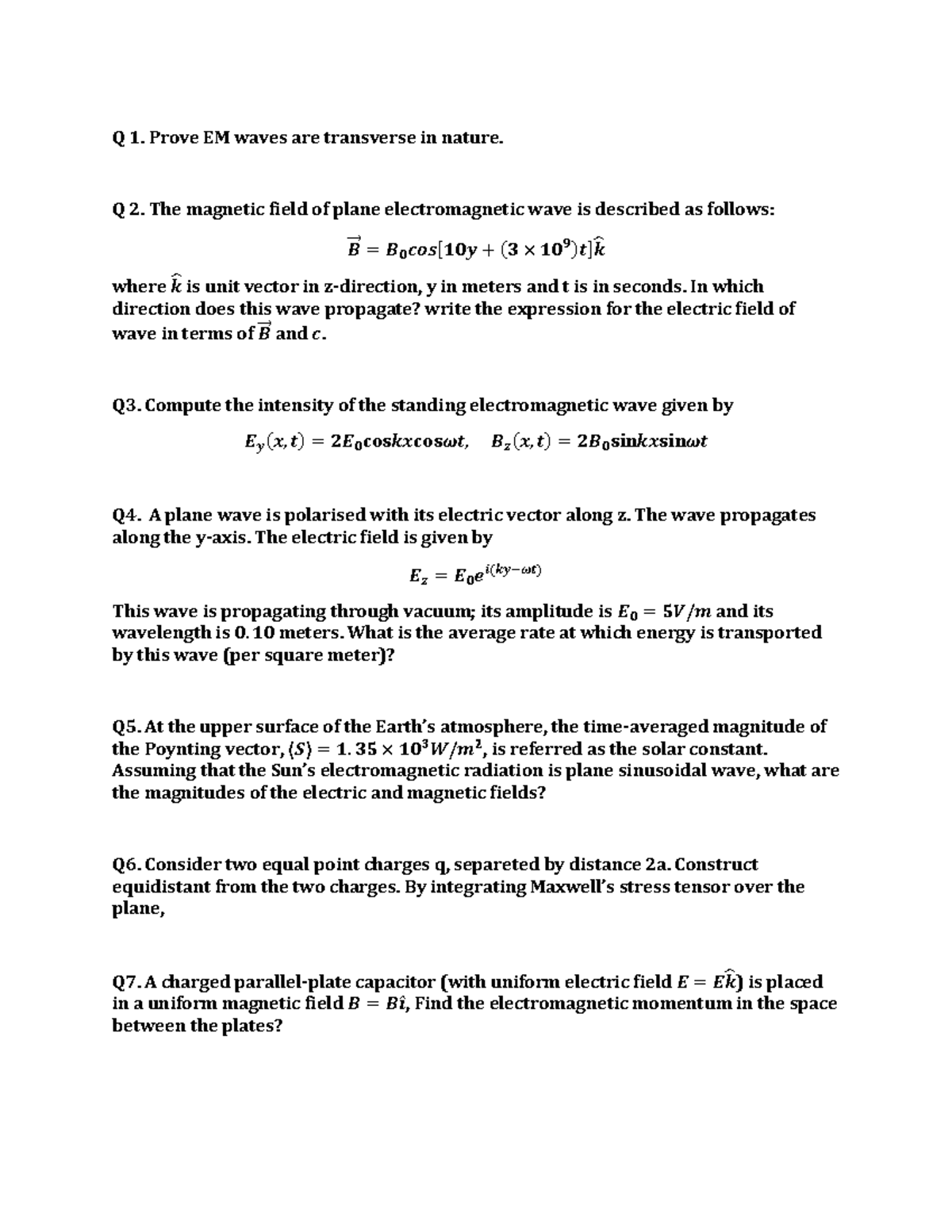 Tutorial sheet-8-Questions - Q 1. Prove EM waves are transverse in ...