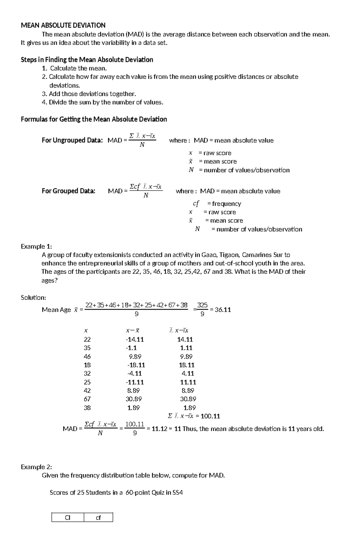 MEAN- Absolute- Deviation - MEAN ABSOLUTE DEVIATION The mean absolute deviation (MAD) is the ...