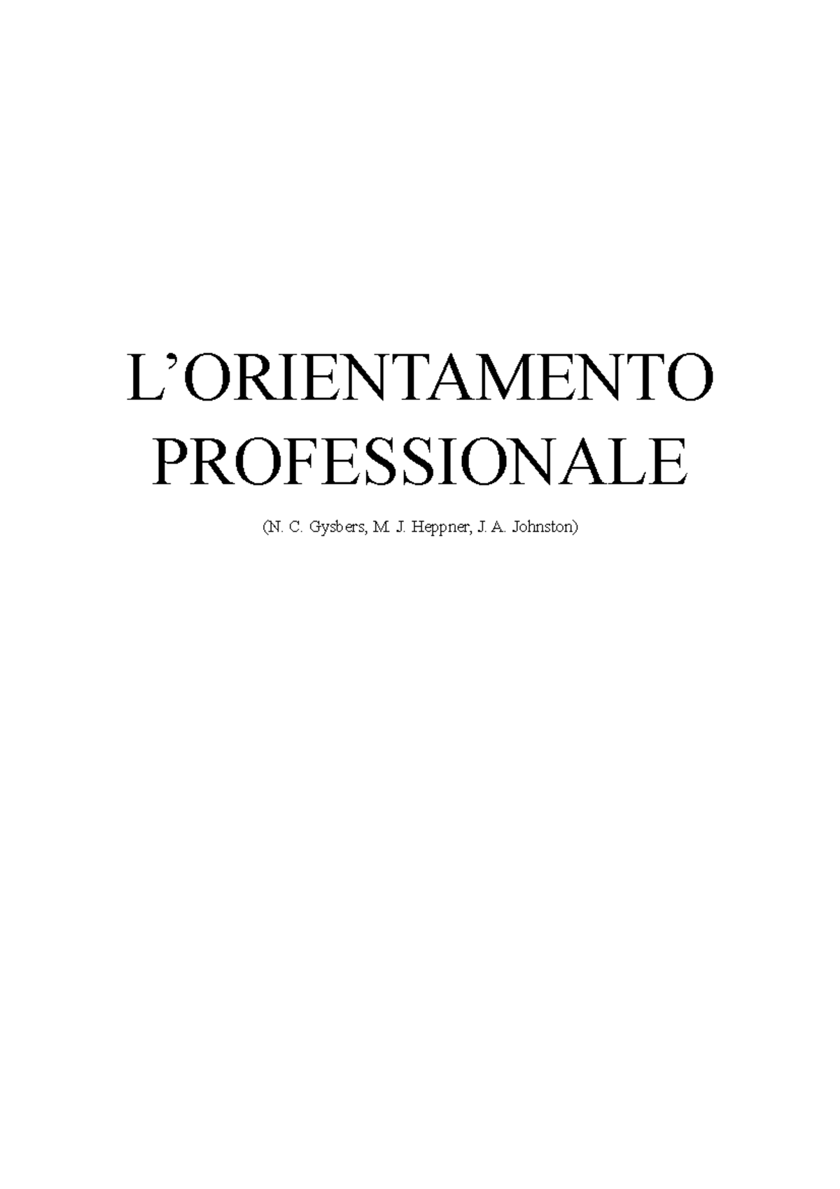 L orientamento professionale sintesi - L’ORIENTAMENTO PROFESSIONALE (N ...