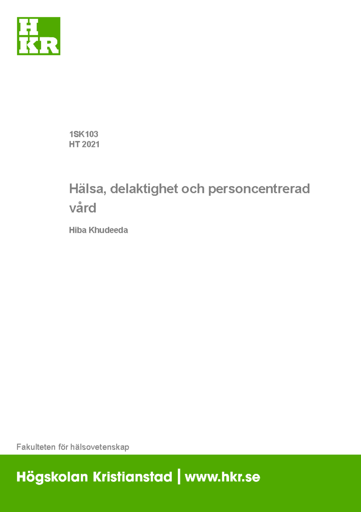 Hiba Akram Khudeeda (kopia) - 1SK HT 2021 Hälsa, delaktighet och ...