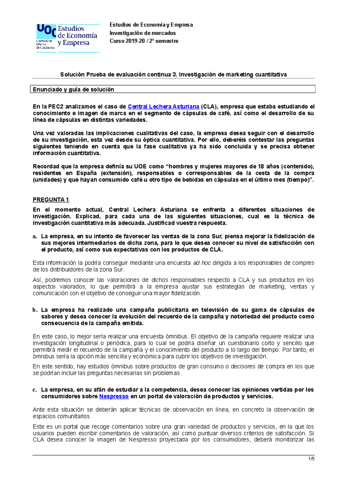 Solución PEC 3 Investigación de mercados 2019-2020 - Estudios de Economía y Empresa ...