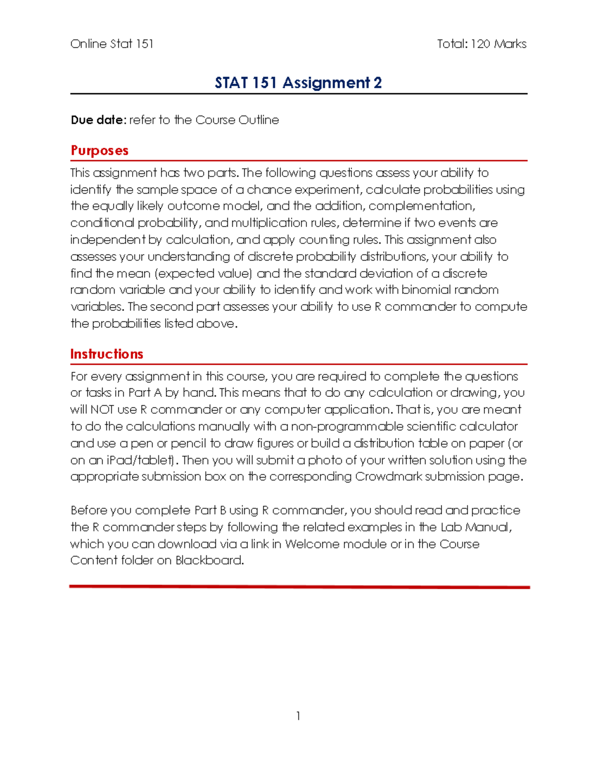 STAT151 Assignment 2.docx - STAT 151 Assignment 2 Due date: refer to the Course Outline Purposes ...