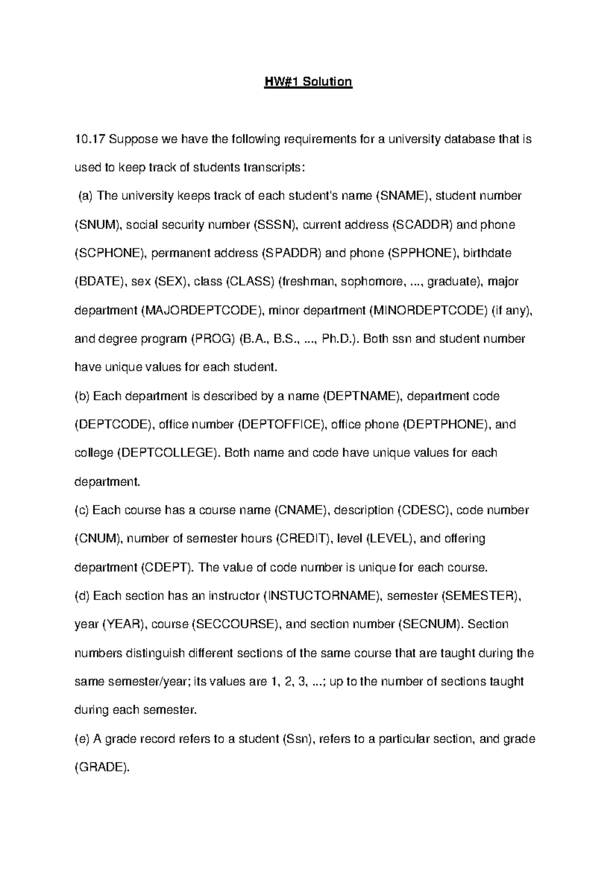 Hw1sol 221231 195707 - HW#1 Solution 10 Suppose we have the following requirements for a ...