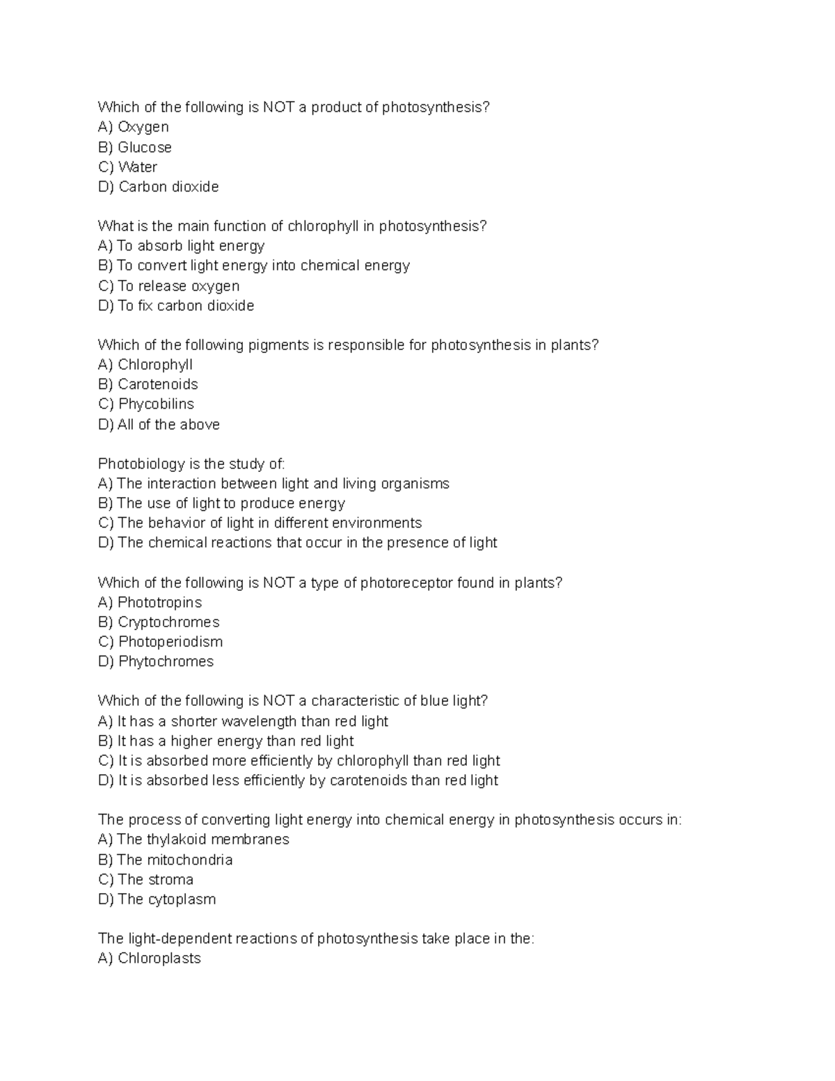 Photosynthesis and Photobiology quiz - Which of the following is NOT a ...