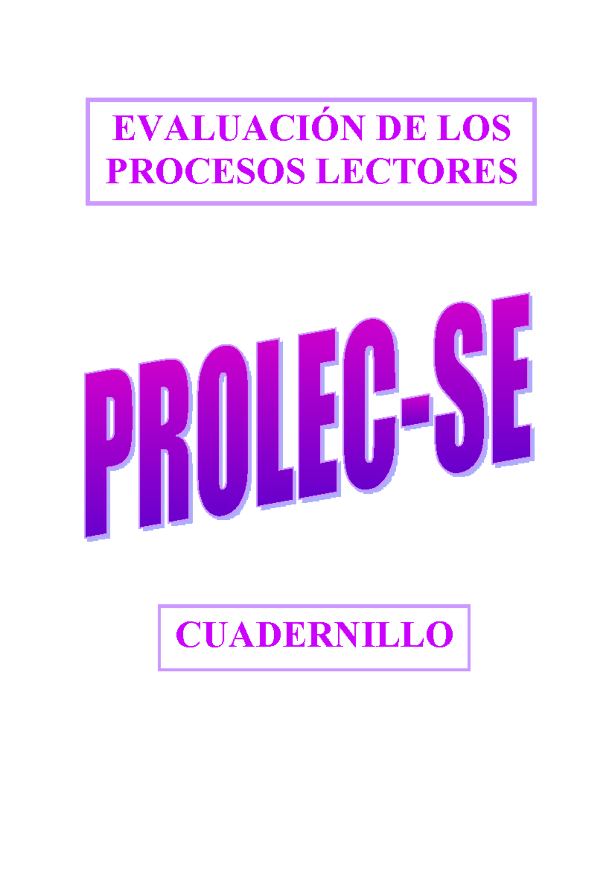 Prolec-SE-cuadernillo - EVALUACIÓN DE LOS PROCESOS LECTORES CUADERNILLO ...