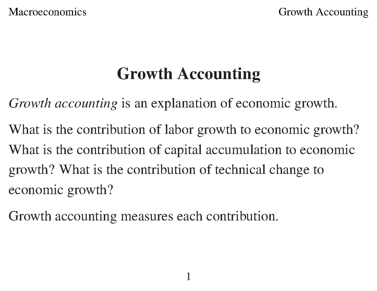 growth accounting - Macroeconomics Growth Accounting Growth Accounting ...