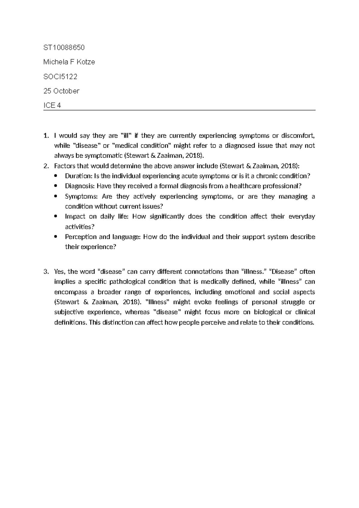 SOCI-ICE task 4 - ST Michela F Kotze SOCI 25 October ICE 4 I would say ...