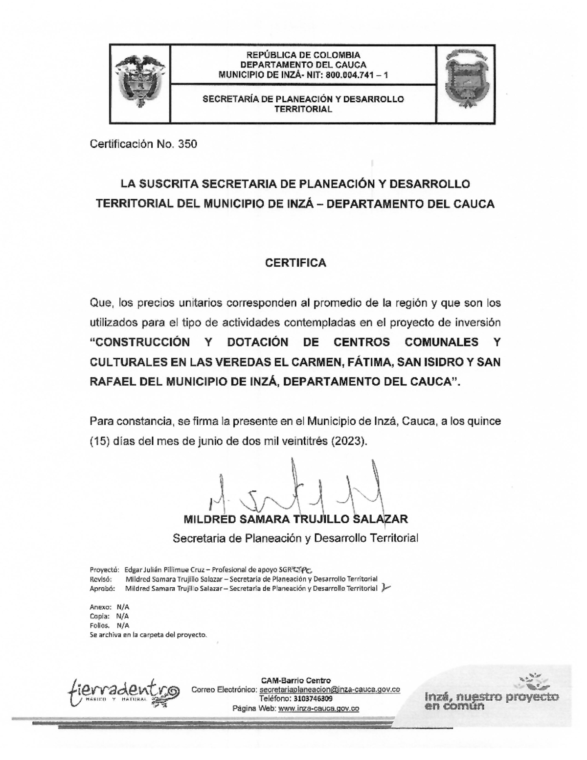 Certificaciones del proyecto - REPÚBLICA DE COLOMBIA DEPARTAMENTO DEL CAUCA MUNICIPIO DE NIT ...