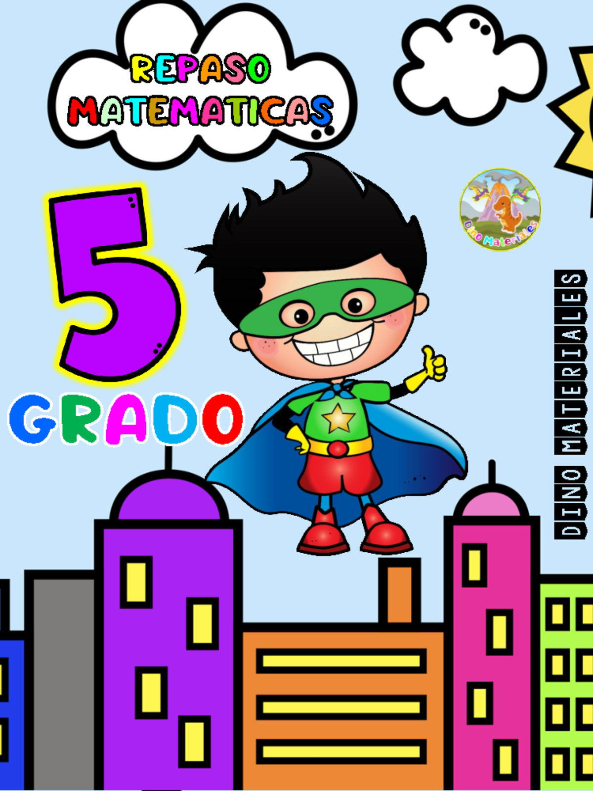 5° DINO Repaso Matematicas 5 - DINO MATERIALES modo lugar Es la que ...