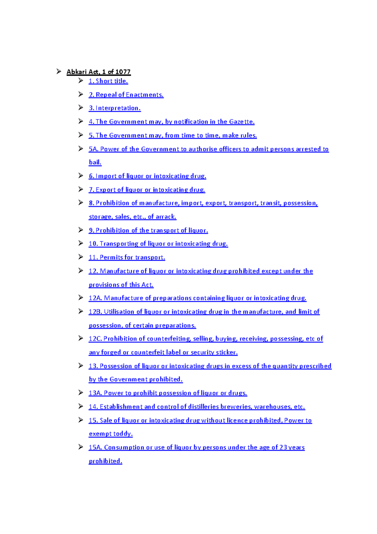 Abkari Bare Act - For exams - Abkari Act, 1 of 1077 1. Short title. 2 ...