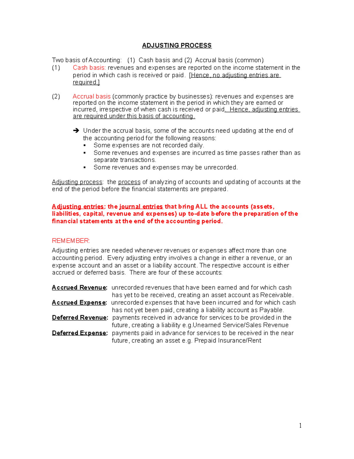 4 types adjusting entry - Fall 2019 - ADJUSTING PROCESS Two basis of ...