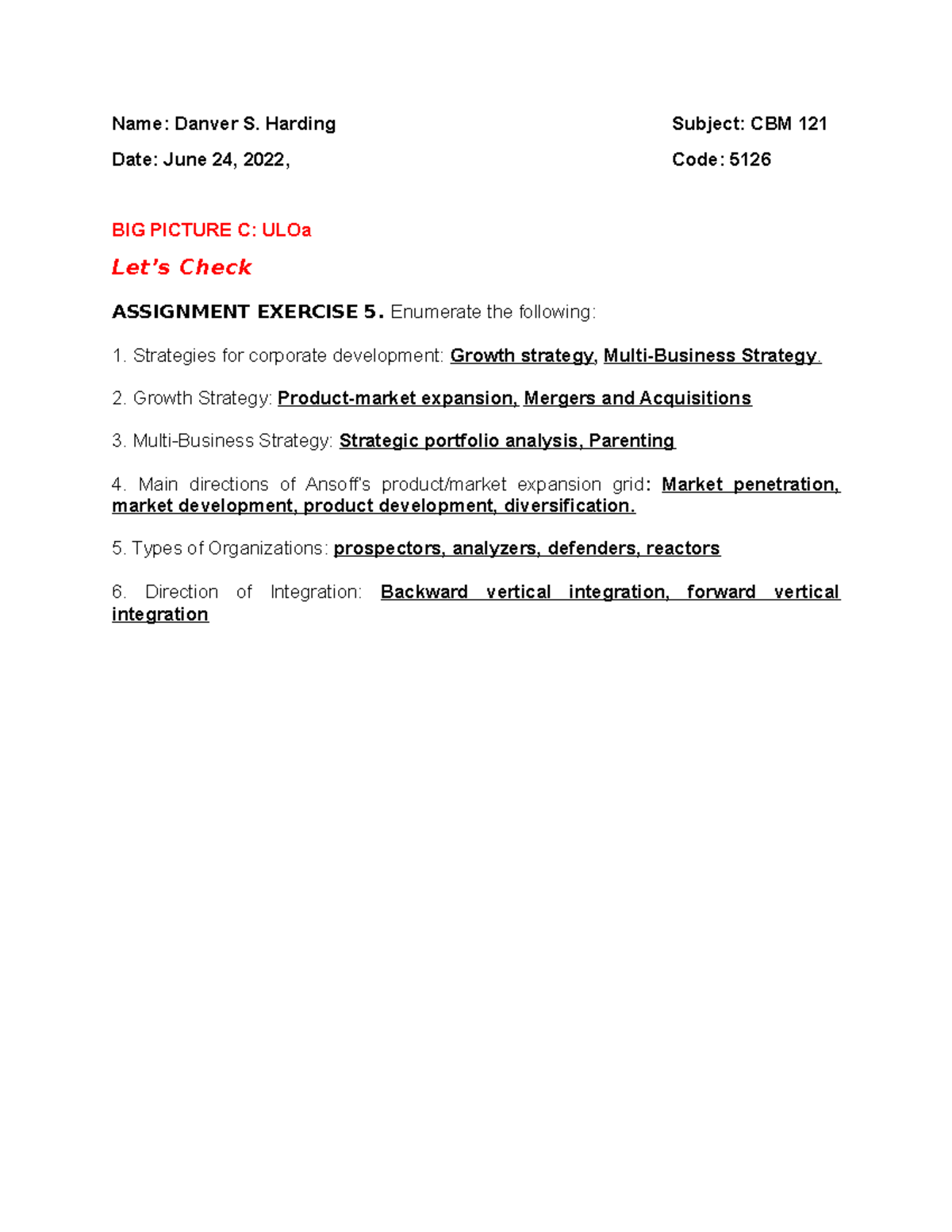 ULO A - big picture assignments - Name: Danver S. Harding Subject: CBM ...