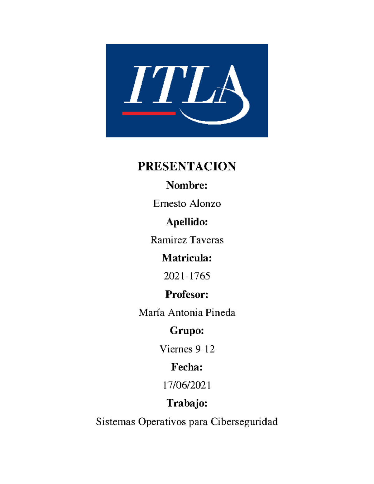 Scfull - done - PRESENTACION Nombre: Ernesto Alonzo Apellido: Ramirez ...