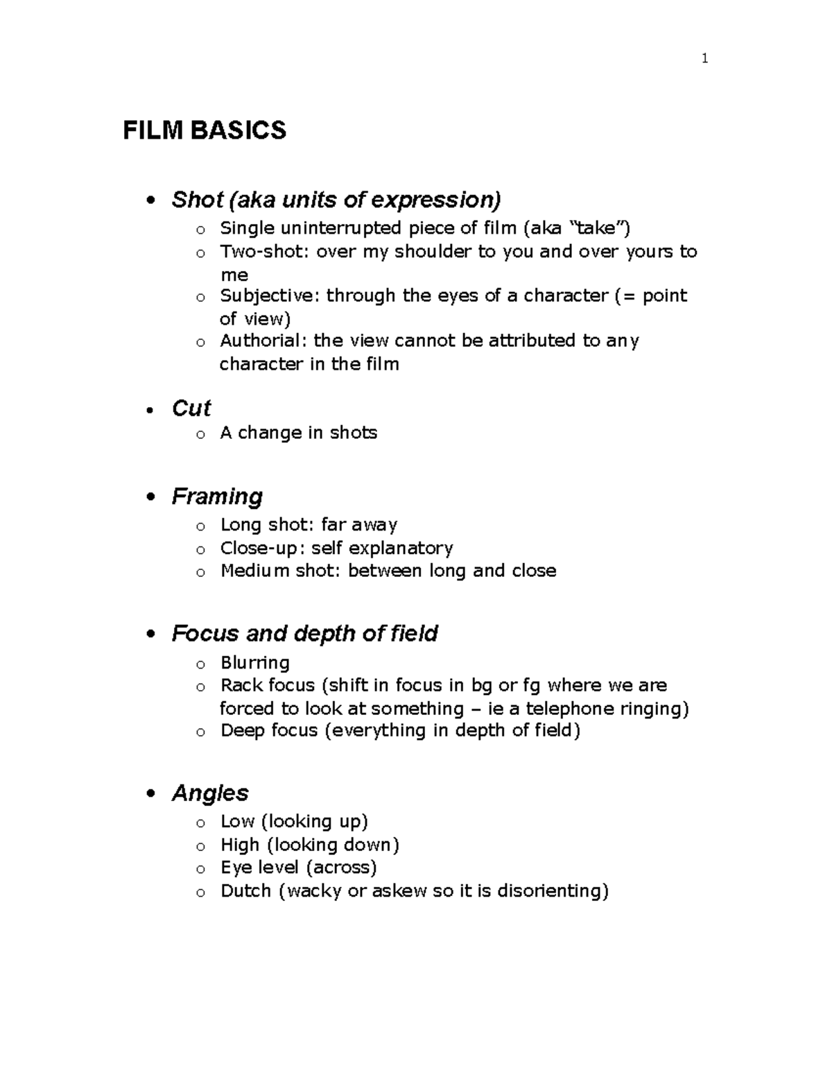 Film basics - FILM BASICS Shot (aka units of expression) o Single ...