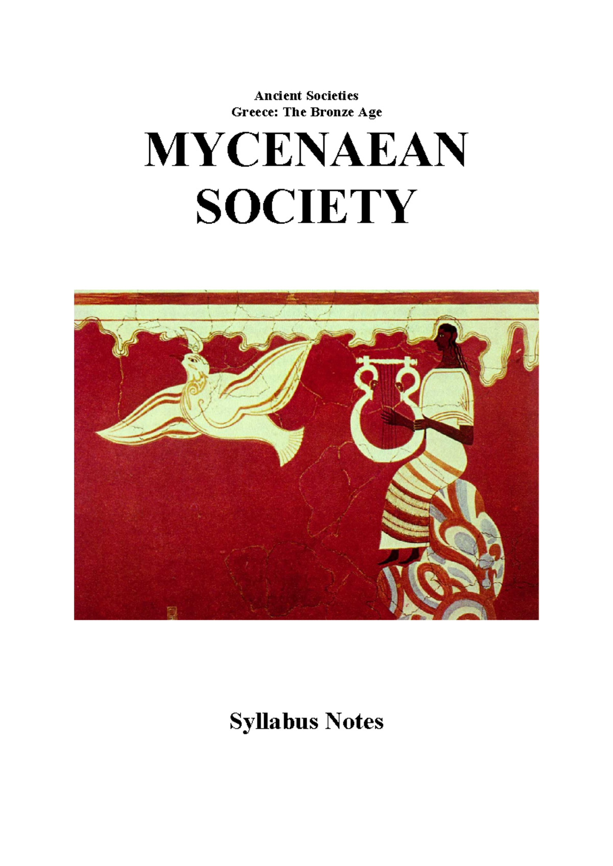 2. Mycenae Booklet - notes on ancient - Ancient Societies Greece: The ...