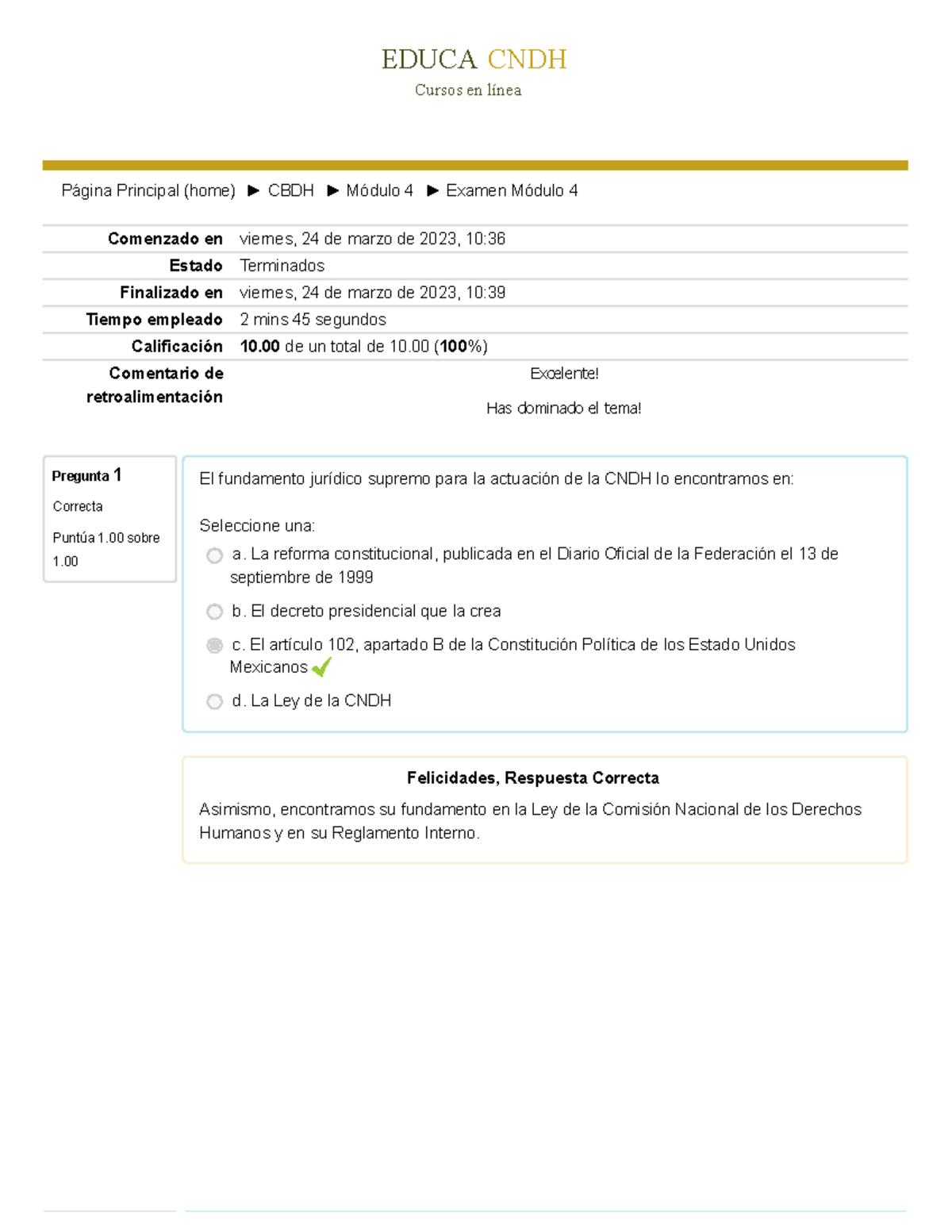 Examen Módulo 4 CNDH Cso Basico - EDUCA CNDH Cursos en línea Página Principal (home) CBDH Módulo ...