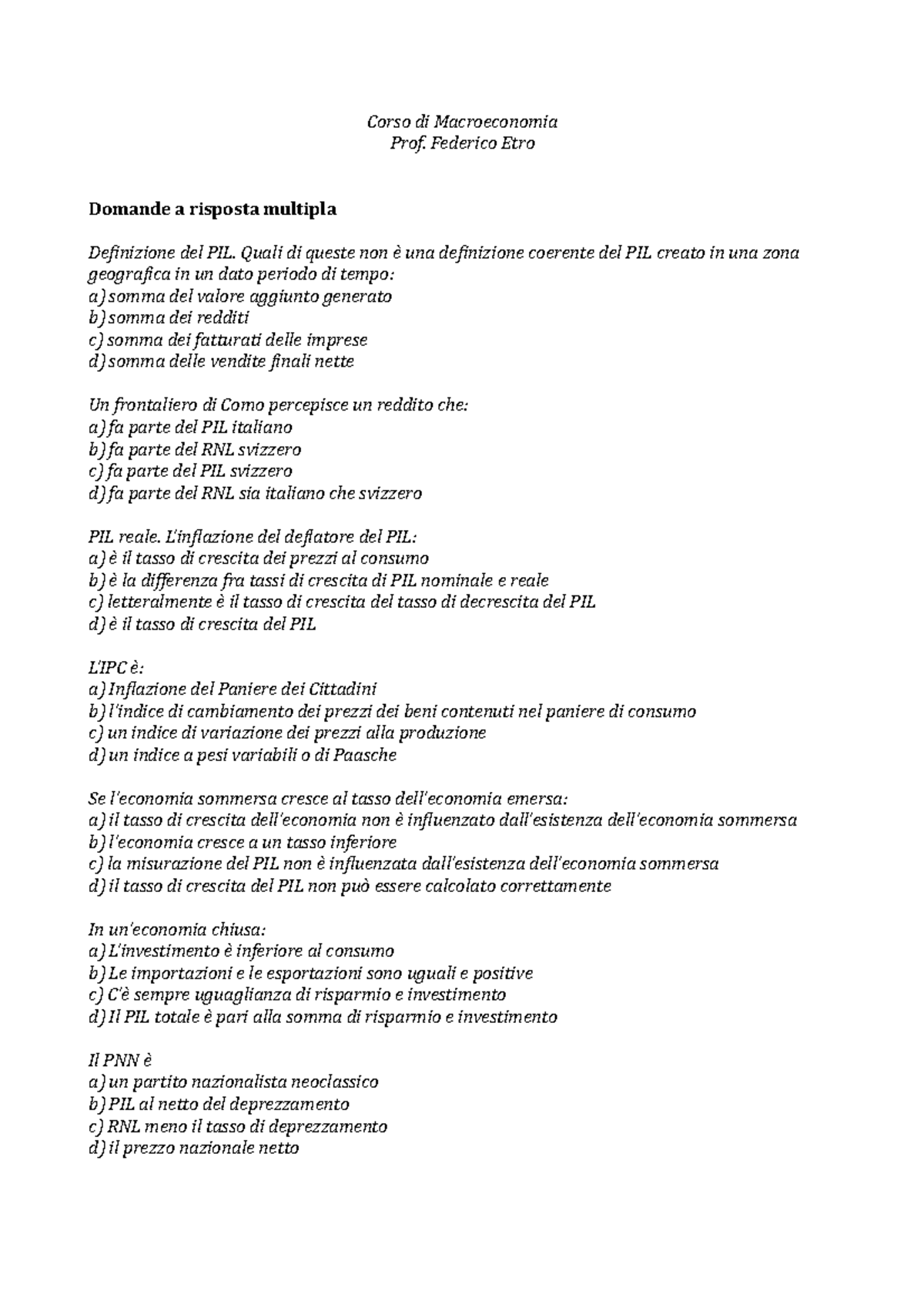 Esame 14 Dicembre 2018, domande - Corso di Macroeconomia Prof. Federico ...