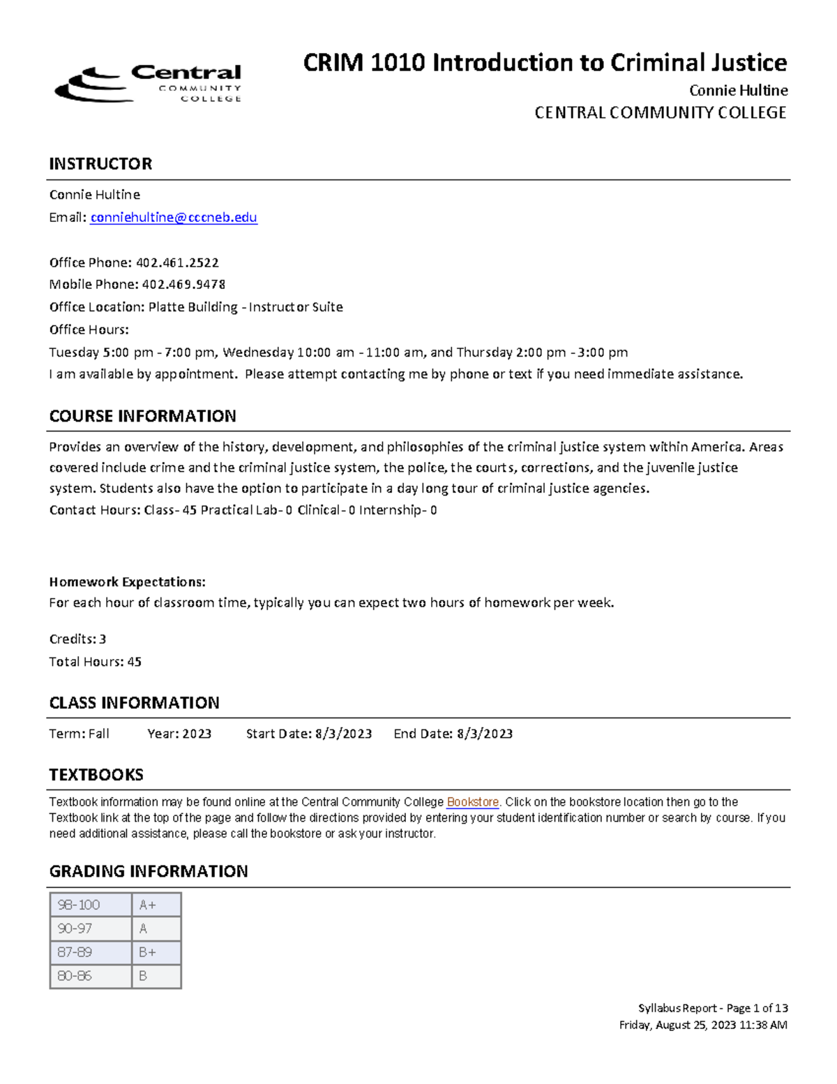 CRIM 1010 Introduction to Criminal Justice 2023 Fall Hultine - Syllabus ...