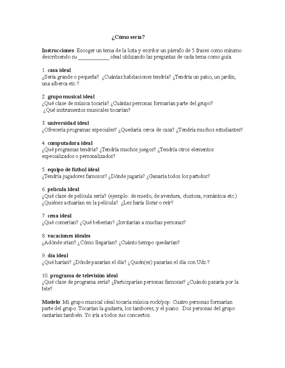 Condicional escribir - "Como seria?" phrases worksheet - ¿Cómo sería ...
