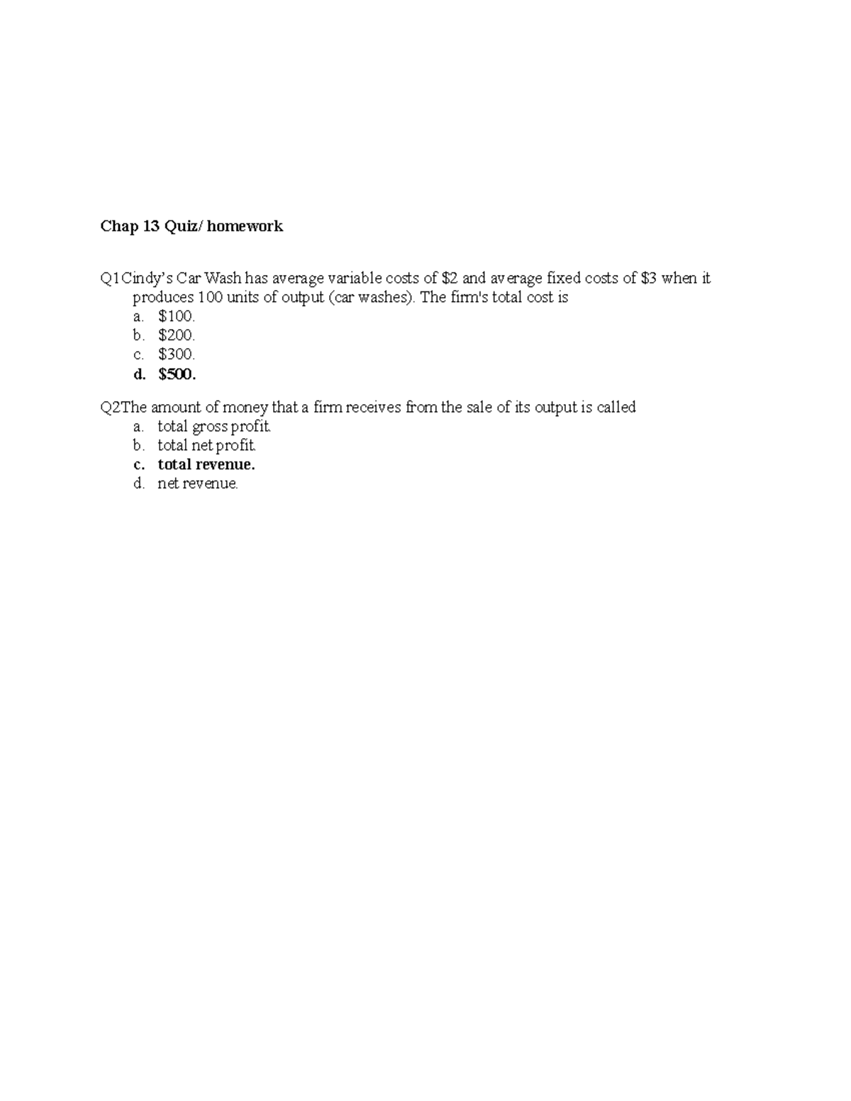 Questions on Chap 13 new - Chap 13 Quiz/ homework Q1Cindy’s Car Wash ...