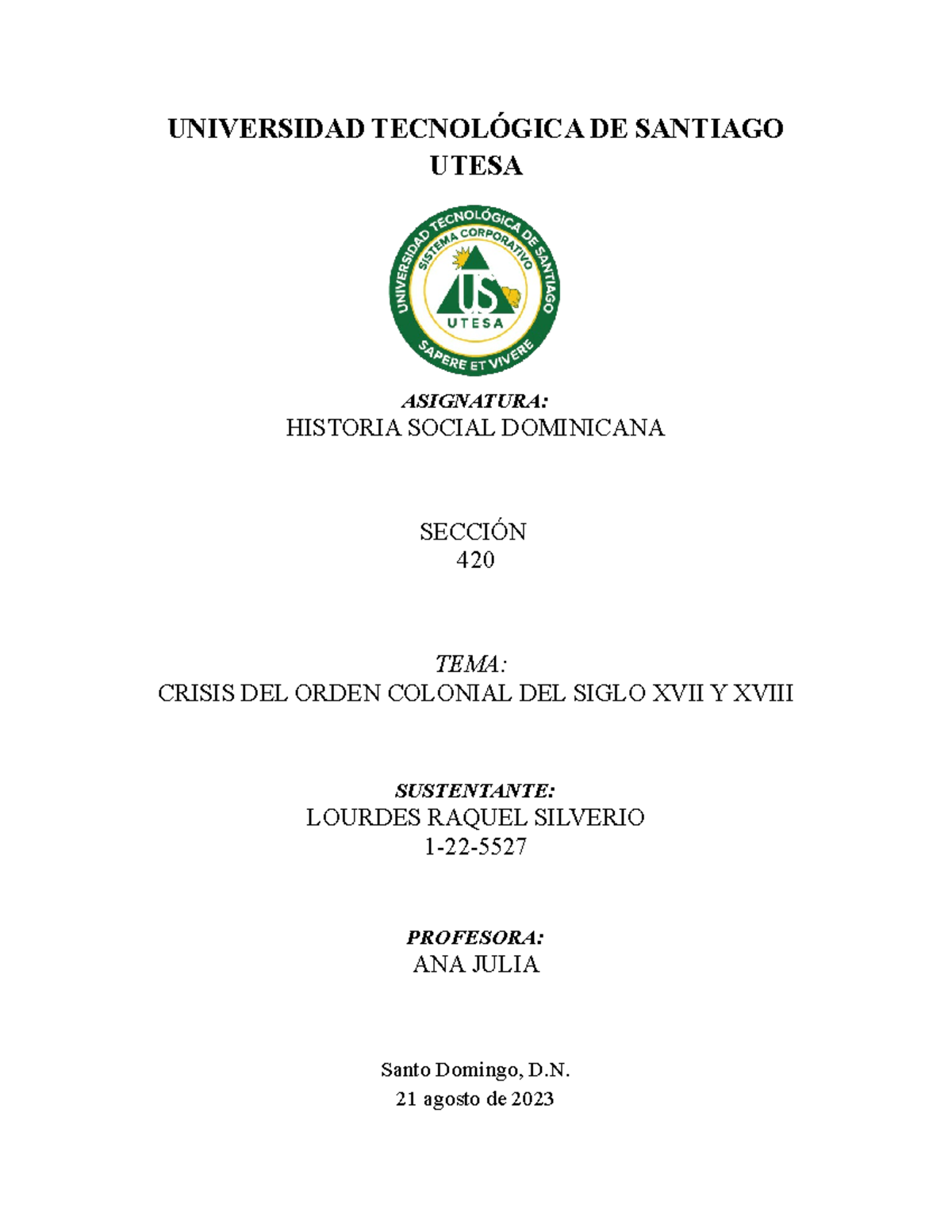 Crisis DEL Orden Colonial DEL Siglo XVII Y Xviii - UNIVERSIDAD ...