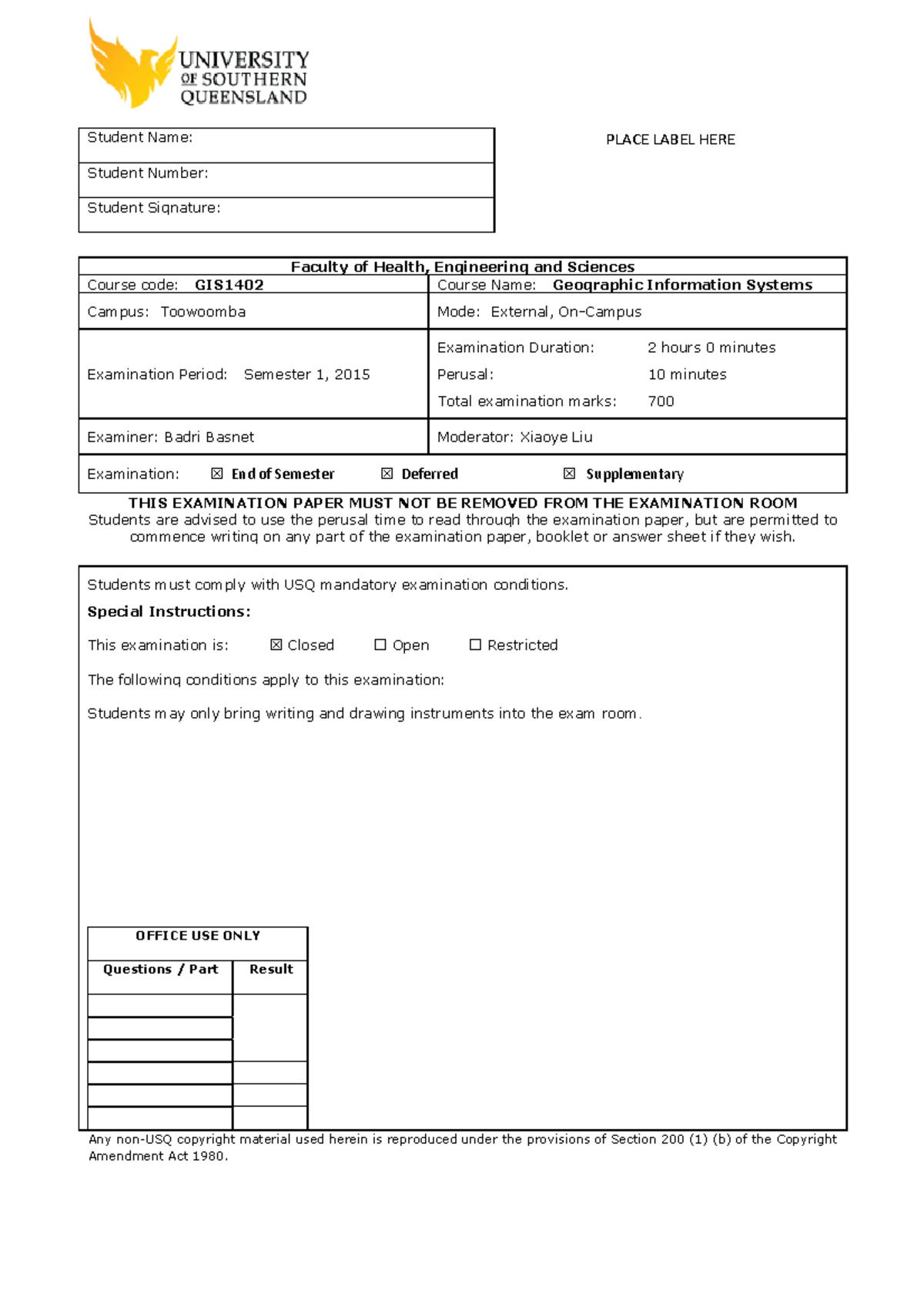 Exam 2015, questions - Student Name: PLACE LABEL HERE Student Number ...