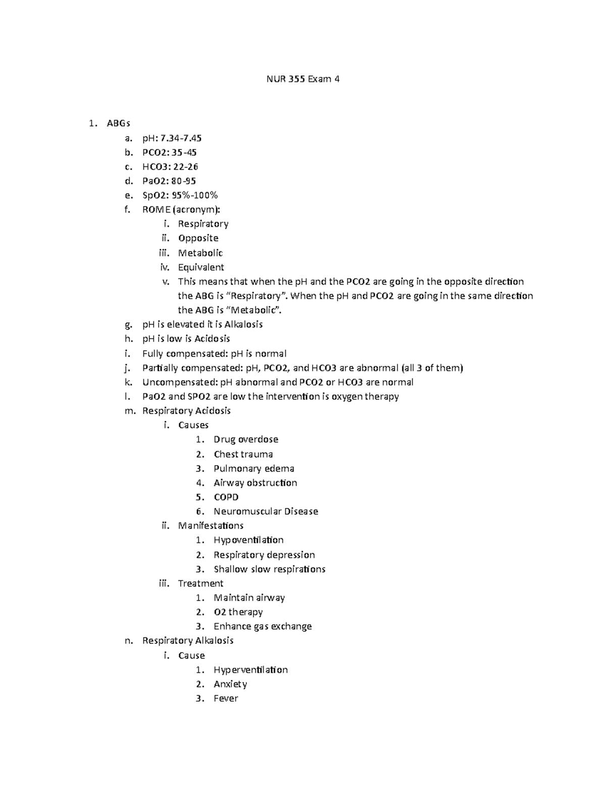 NUR 355 Exam 4 Review - NUR 355 Exam 4 ABGs a. pH: 7-7. b. PCO2: 35- c ...