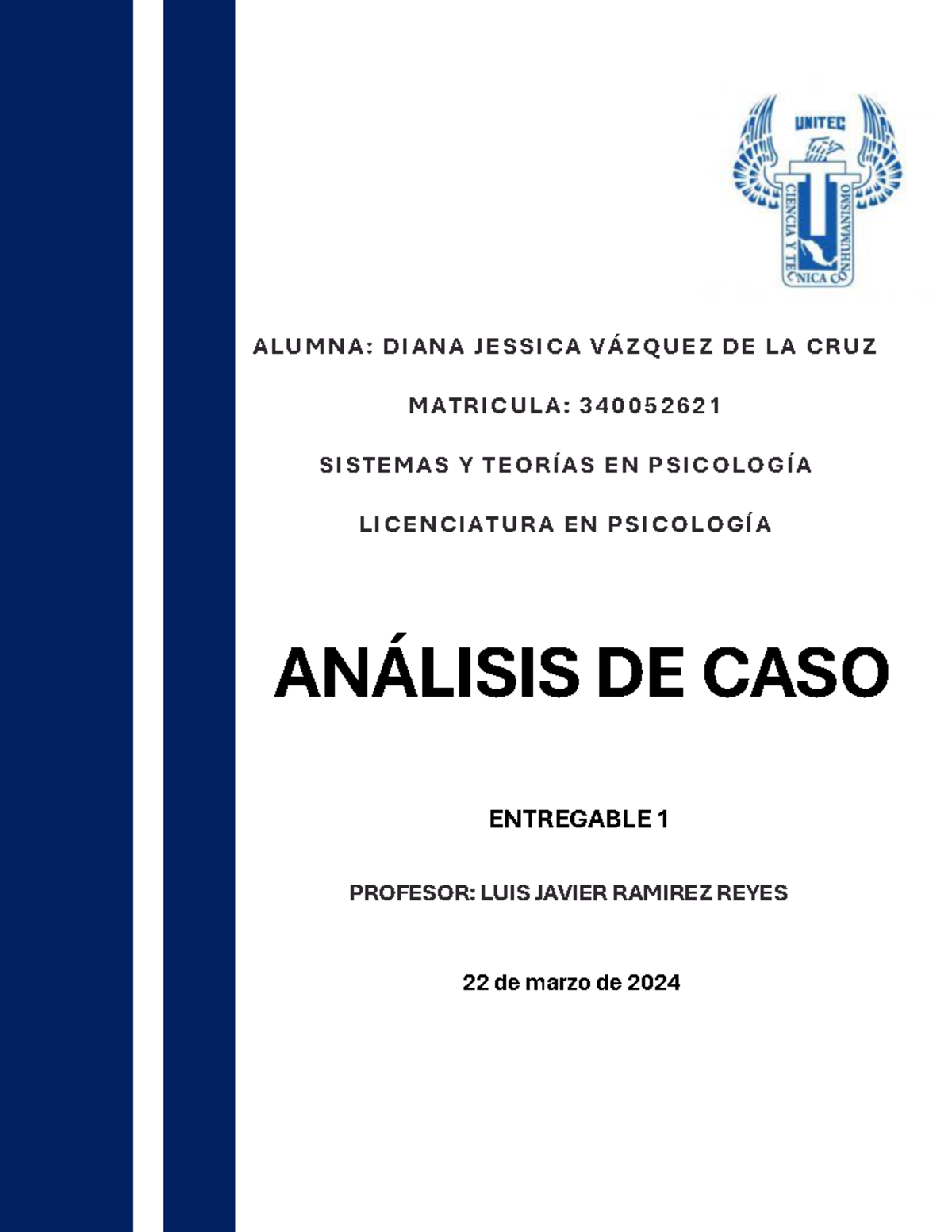 Entregable 1 teorias - A L U M N A : D I A N A J E S S I C A V Á Z Q U E Z D E L A C R U Z M A T ...