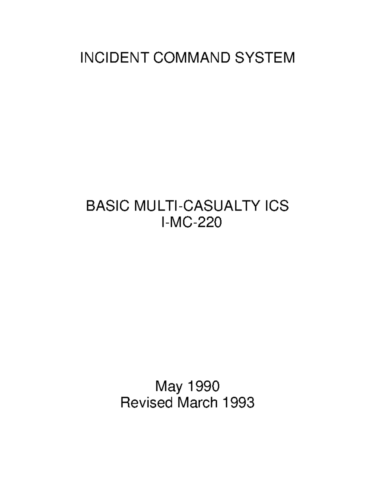 I-MC-220 - Apuntes 7 - INCIDENT COMMAND SYSTEM BASIC MULTI-CASUALTY ICS ...