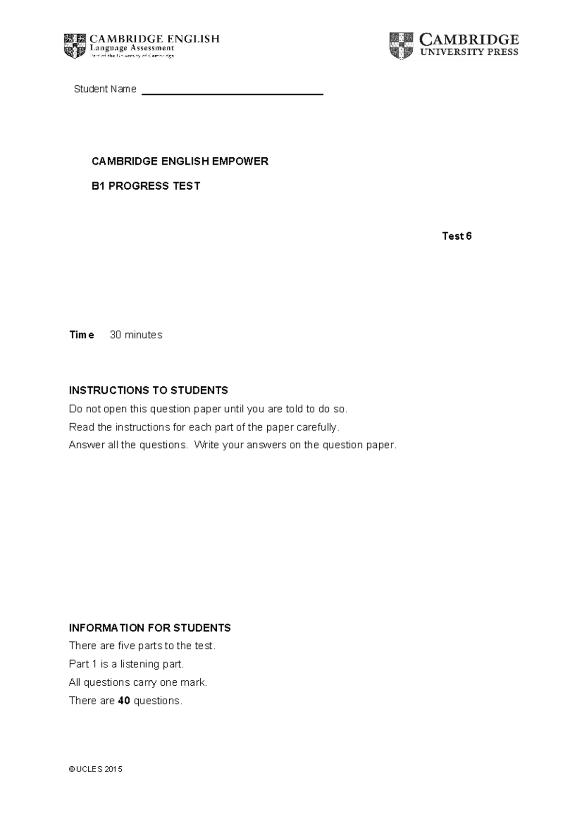 Unit 6 Progress Test-ingles de pre intermedio - Student Name CAMBRIDGE ...