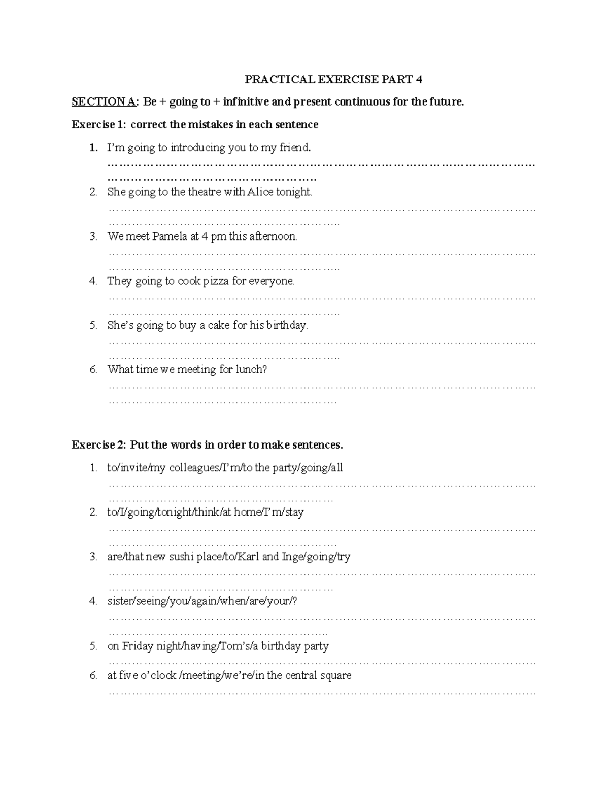 Practical Exercise PART 4 - PRACTICAL EXERCISE PART 4 SECTION A: Be ...