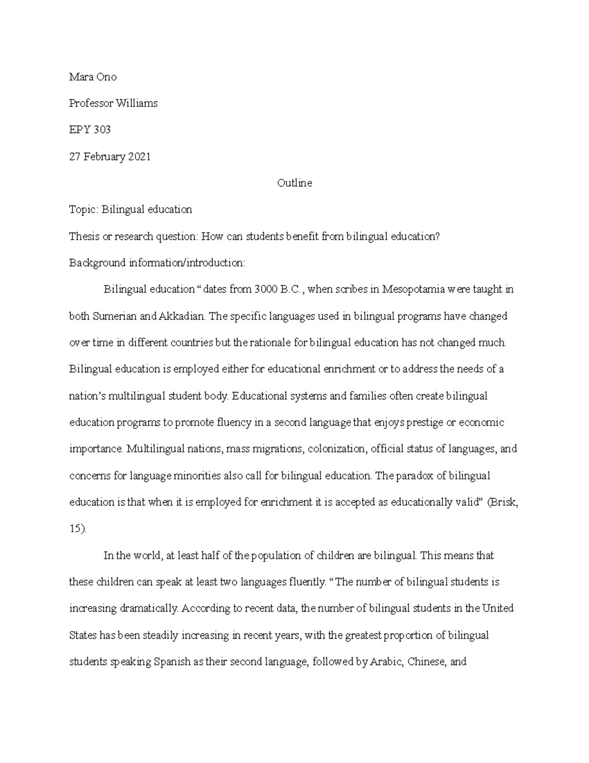 Outline assignment - Mara Ono Professor Williams EPY 303 27 February ...