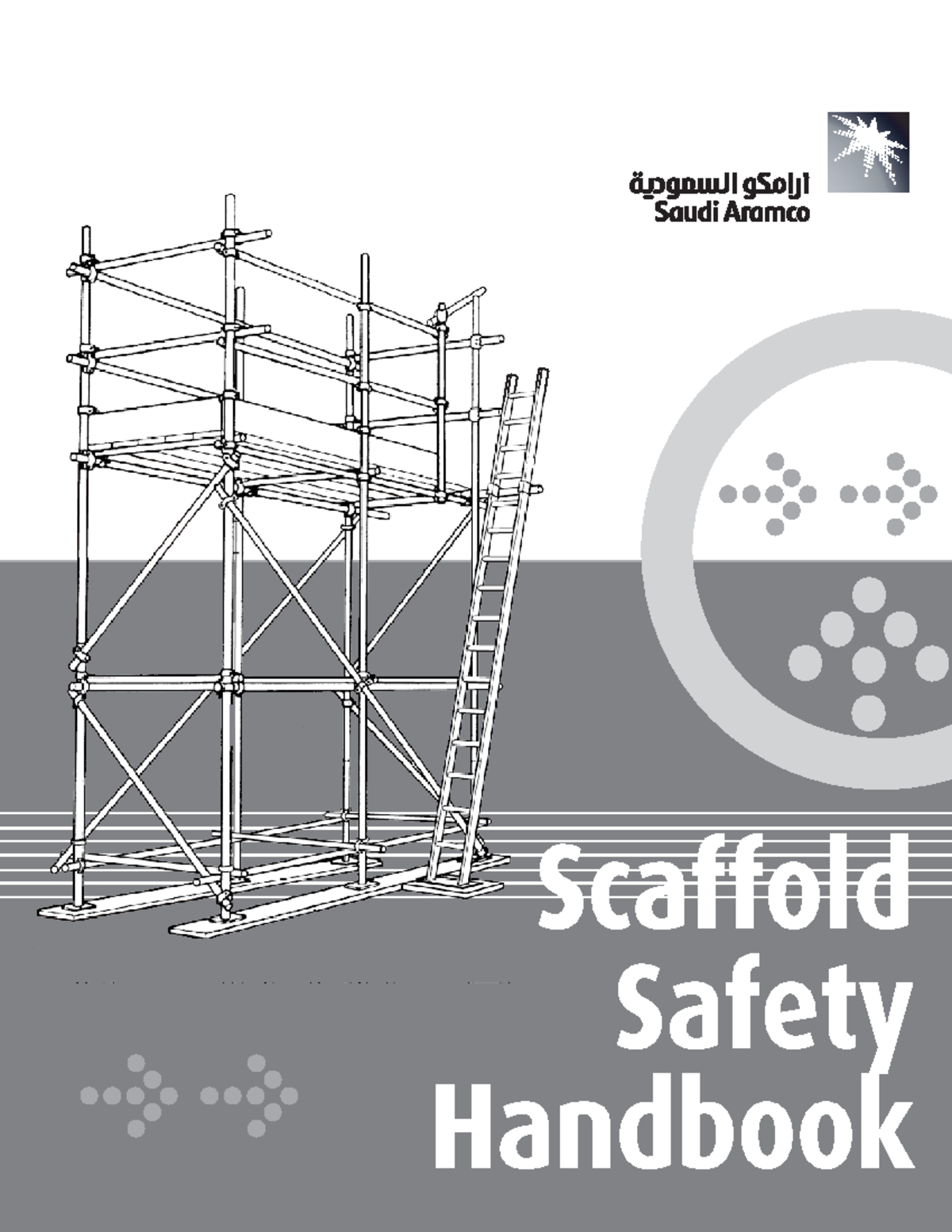 Scaffold Safety Hand Book - SAUDI ARAMCO SCAFFOLD SAFETY HANDBOOK ...