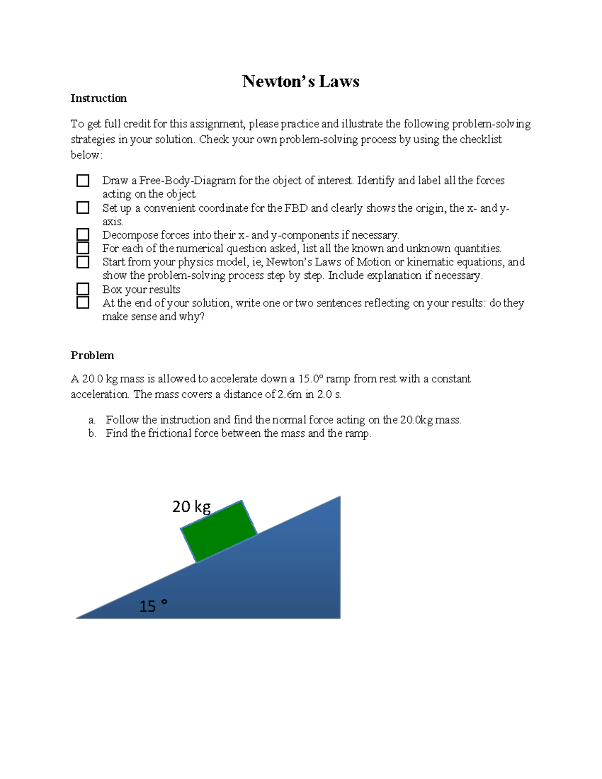 Paper Homework Newton's Laws - Instruction To get full credit for this ...