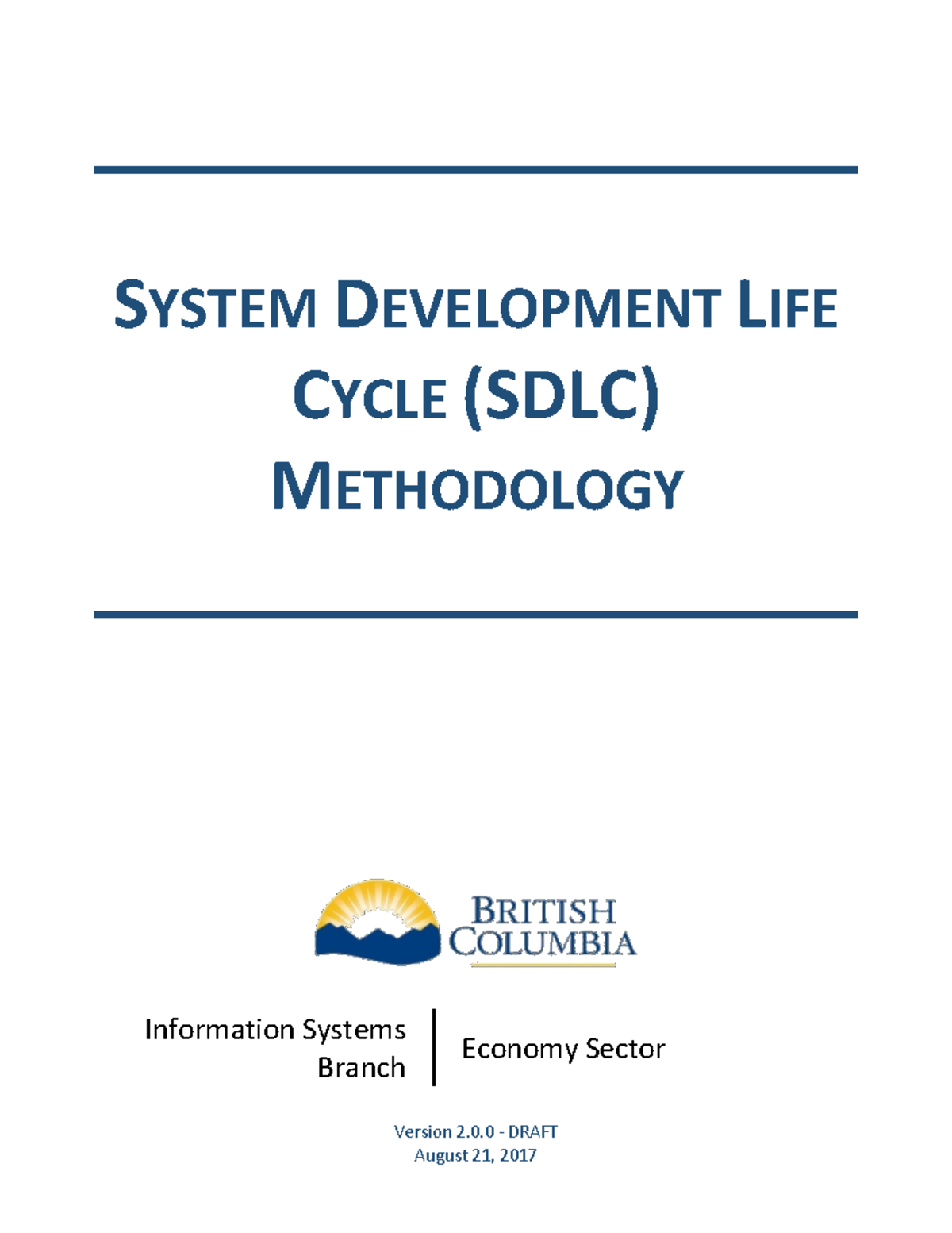 System development life cycle sdlc methodology - SYSTEM DEVELOPMENT LIFE CYCLE (SDLC ...