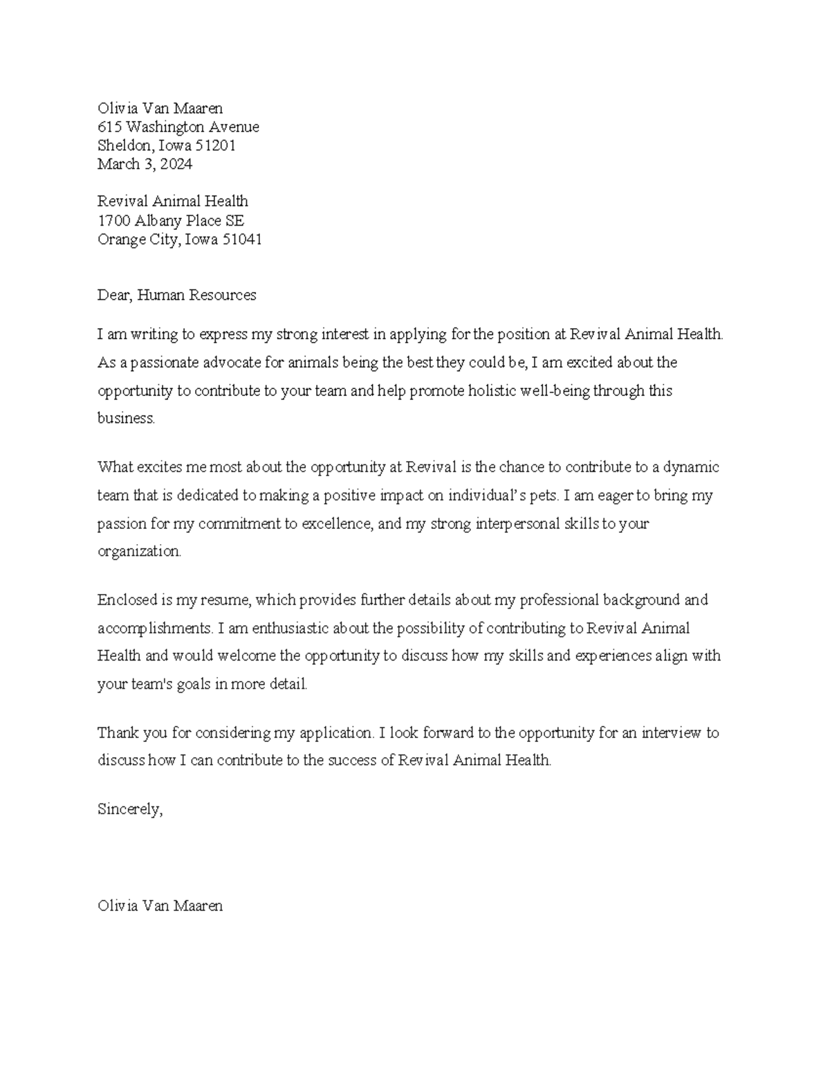 Olivia Van Maaren - Cover Letter - Olivia Van Maaren 615 Washington Avenue Sheldon, Iowa 51201 ...